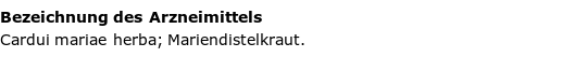 Cardui mariae herba (Mariendistelkraut)
